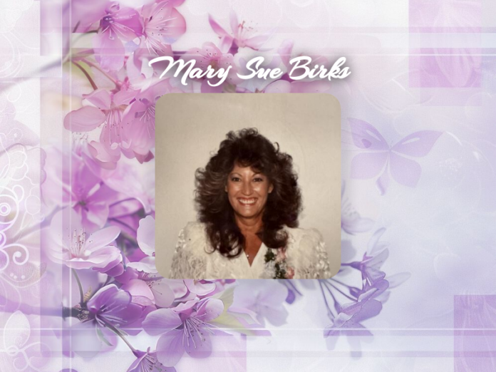 Mary Sue Birks | Obituary